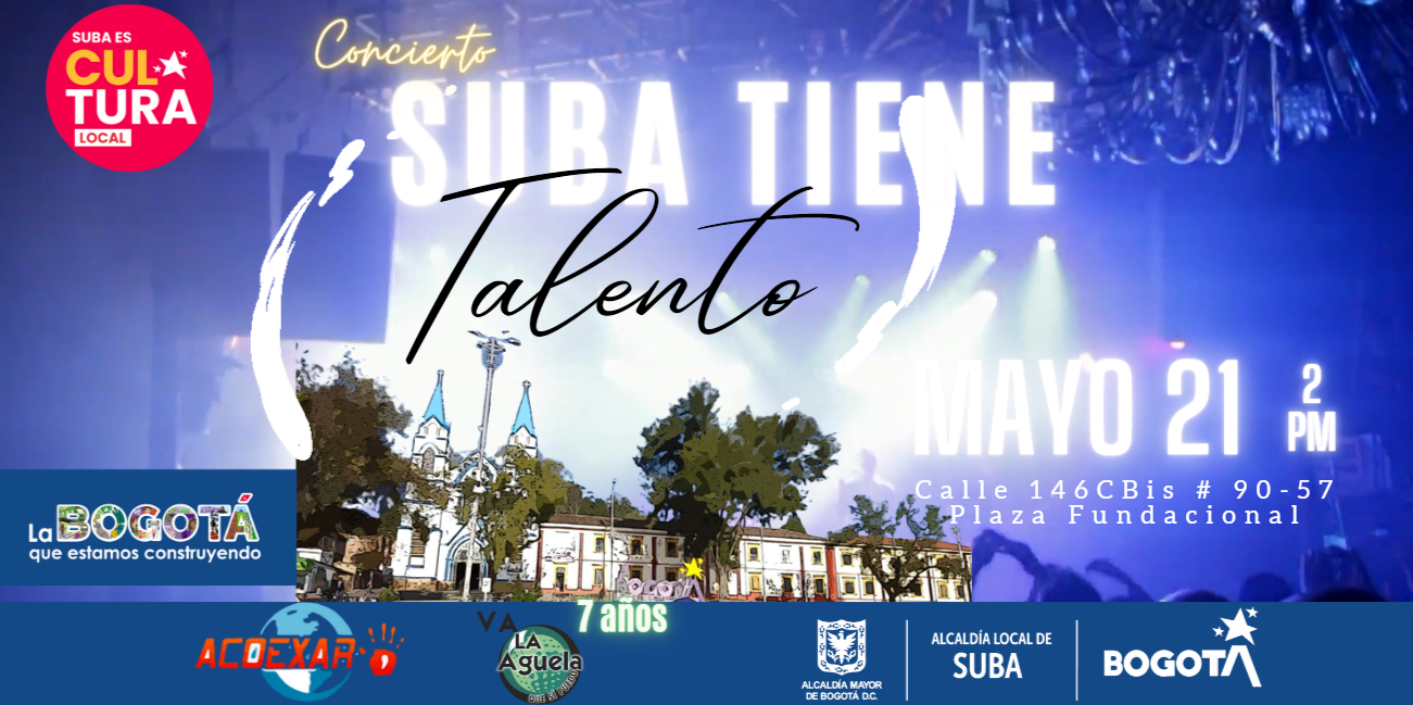 ‘Suba tiene talento’ el concierto de Suba en la Plaza Fundacional - ACOEXAR